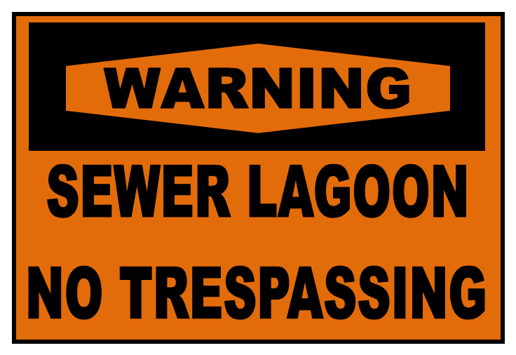 Ameri-Viz 7X10 ALU/REFLWARNING-SEWER LAGOON NO TRESPASSING | FLAGS ...